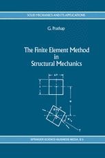 The Finite Element Method in Structural Mechanics: Principles and ...