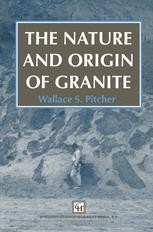 The Nature and Origin of Granite | SpringerLink