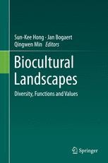 Biocultural Landscapes: Diversity, Functions and Values | SpringerLink