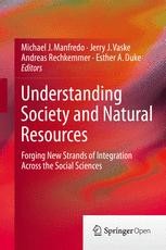 Understanding Society and Natural Resources: Forging New Strands of ...
