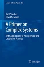 A Primer on Complex Systems: With Applications to Astrophysical and ...