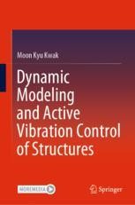 Dynamic Modeling and Active Vibration Control of Structures | SpringerLink