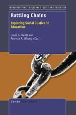 Rattling Chains: Exploring Social Justice in Education | Springer ...