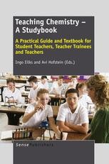 Teaching Chemistry – A Studybook: A Practical Guide and Textbook for ...