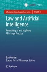 Law and Artificial Intelligence: Regulating AI and Applying AI in Legal ...