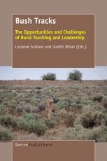 Bush Tracks: The Opportunities and Challenges of Rural Teaching and ...