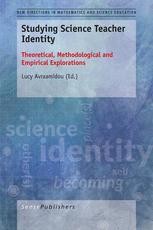 Studying Science Teacher Identity: Theoretical, Methodological and ...