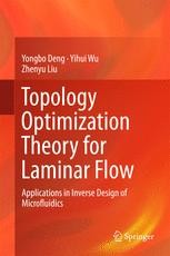 Topology Optimization Theory for Laminar Flow: Applications in Inverse ...
