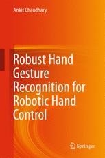 Robust Hand Gesture Recognition for Robotic Hand Control | SpringerLink