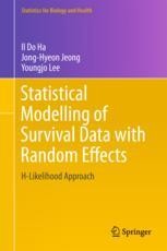 Statistical Modelling of Survival Data with Random Effects: H ...