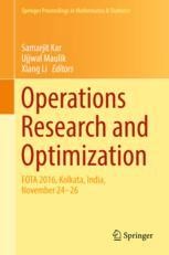 Operations Research and Optimization: FOTA 2016, Kolkata, India ...
