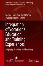 Integration of Vocational Education and Training Experiences: Purposes ...