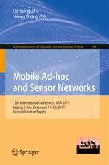 Mobile Ad-hoc and Sensor Networks: 13th International Conference, MSN ...