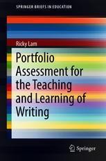 Portfolio Assessment for the Teaching and Learning of Writing ...