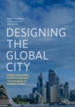 Designing the Global City: Design Excellence, Competitions and the ...