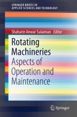 Rotating Machineries: Aspects of Operation and Maintenance | Springer ...