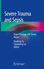 Severe Trauma and Sepsis: Organ Damage and Tissue Repair | SpringerLink