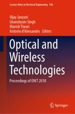 Optical and Wireless Technologies: Proceedings of OWT 2018 | SpringerLink