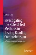 Investigating the Role of Test Methods in Testing Reading Comprehension ...