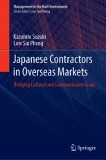 Japanese Contractors in Overseas Markets: Bridging Cultural and ...