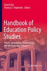 Handbook of Education Policy Studies: Values, Governance, Globalization ...