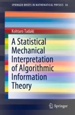 A Statistical Mechanical Interpretation of Algorithmic Information Theory | SpringerLink