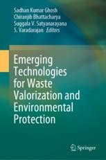 Emerging Technologies for Waste Valorization and Environmental ...