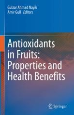 Antioxidants in Fruits: Properties and Health Benefits | SpringerLink