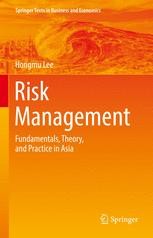 Risk Management: Fundamentals, Theory, and Practice in Asia | SpringerLink