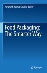 Food Packaging: The Smarter Way | Springer Nature Link (formerly ...