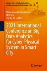 2021 International Conference on Big Data Analytics for Cyber-Physical ...