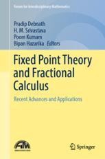 Fixed Point Theory and Fractional Calculus: Recent Advances and ...
