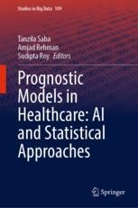 Prognostic Models in Healthcare: AI and Statistical Approaches ...