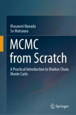 MCMC from Scratch: A Practical Introduction to Markov Chain Monte Carlo ...