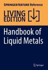 Handbook of Liquid Metals | SpringerLink