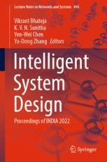 Intelligent System Design: Proceedings of INDIA 2022 | SpringerLink