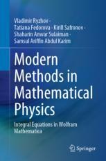 Modern Methods in Mathematical Physics: Integral Equations in Wolfram Mathematica | SpringerLink