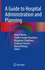 A Guide to Hospital Administration and Planning | Springer Nature Link ...