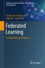 Federated Learning: Fundamentals and Advances | SpringerLink