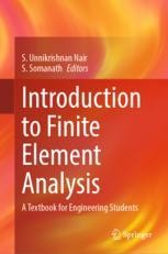 Introduction to Finite Element Analysis: A Textbook for Engineering ...