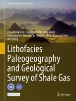 Lithofacies Paleogeography and Geological Survey of Shale Gas ...