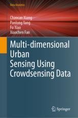 Multi-dimensional Urban Sensing Using Crowdsensing Data | SpringerLink