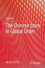 The Chinese Story in Global Order | SpringerLink