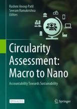 Circularity Assessment: Macro to Nano: Accountability Towards Sustainability | SpringerLink