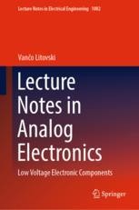 Lecture Notes in Analog Electronics: Low Voltage Electronic Components ...
