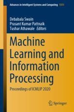 Machine Learning and Information Processing: Proceedings of ICMLIP 2020 ...
