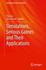 Simulations, Serious Games and Their Applications | SpringerLink