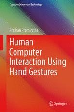 Human Computer Interaction Using Hand Gestures | SpringerLink