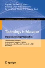Technology in Education. Digital and Intelligent Education: 7th International Conference on ...