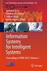Information Systems for Intelligent Systems: Proceedings of ISBM 2024, Volume 2 | SpringerLink